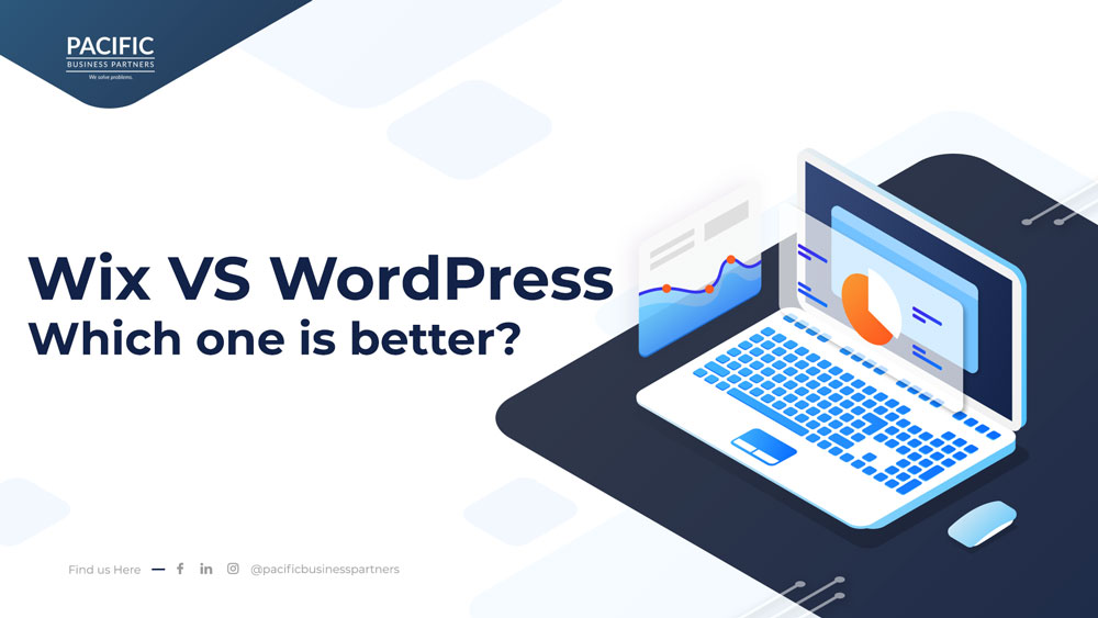 Wix Vs WordPress Which One Is Better Pros And Cons Pacific 